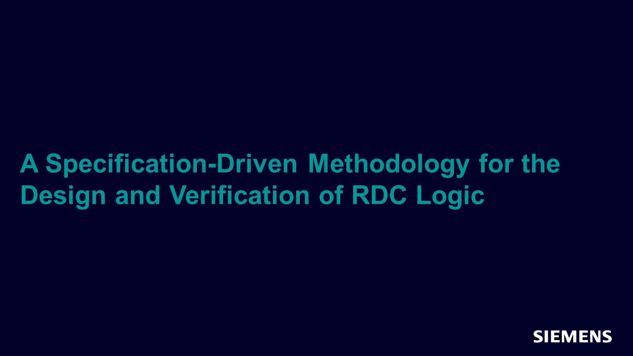 A Specification-Driven Methodology for the Design and Verification of RDC Logic